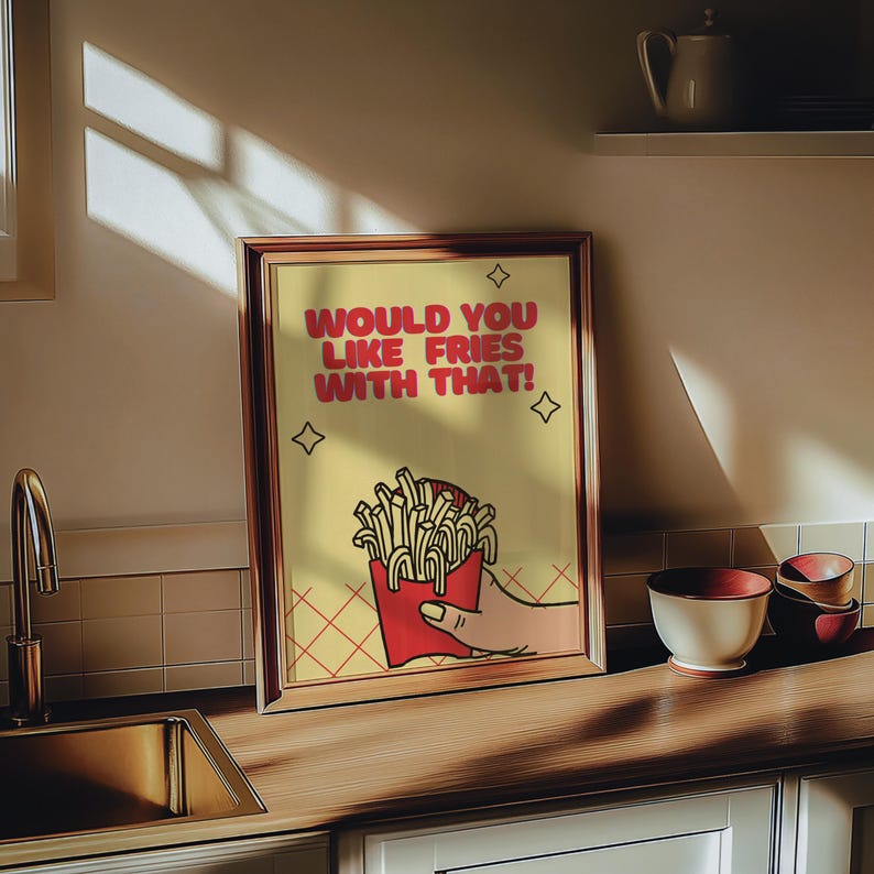 Retro Fries Wall Art - 'would You Like Fries With That?' Bold and Fun ...