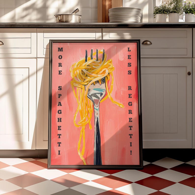 Funny Spaghetti Art Print | Kitchen Wall Decor | More Spaghetti Less ...