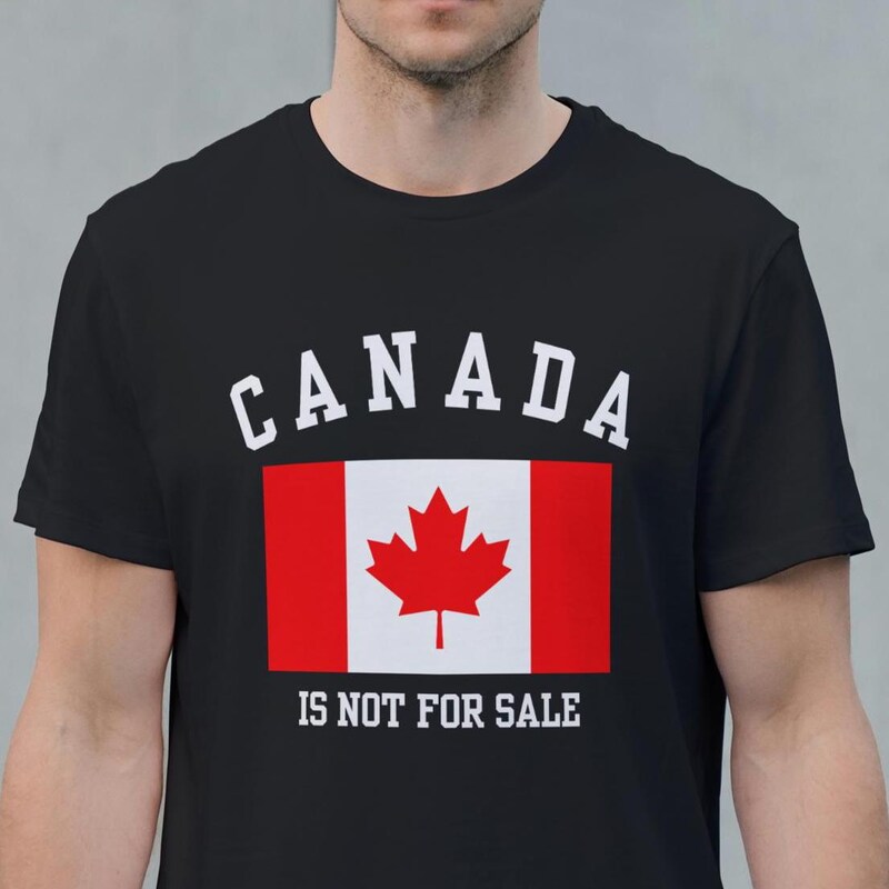Canada Not for Sale T Shirt - Etsy