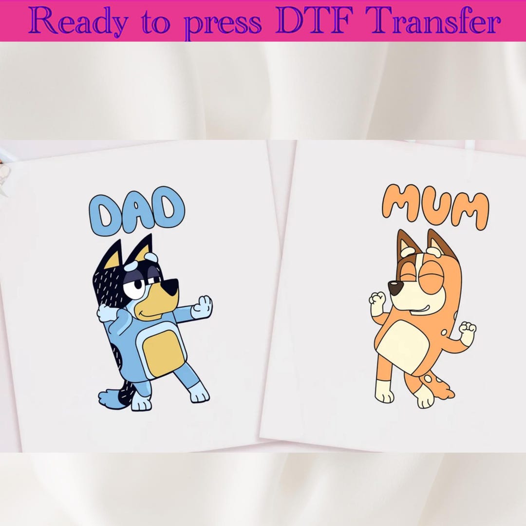Custom Bluey Family Ready to Press DTF Print, Bluey Characters Ready to ...