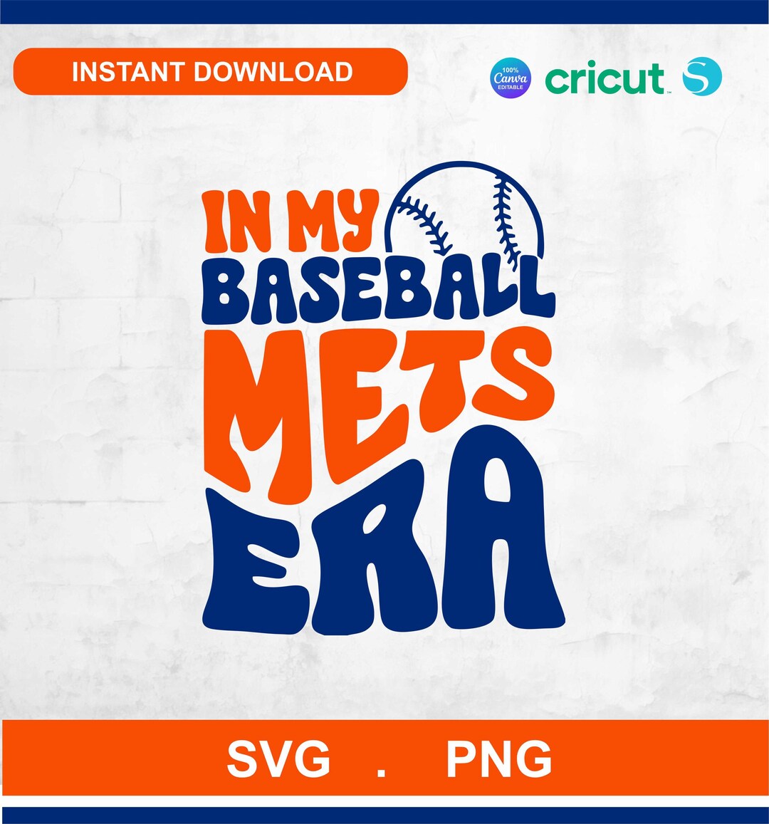 In My Baseball Mets Era PNG - Mets SVG | Mets T-shirt | Mets ...