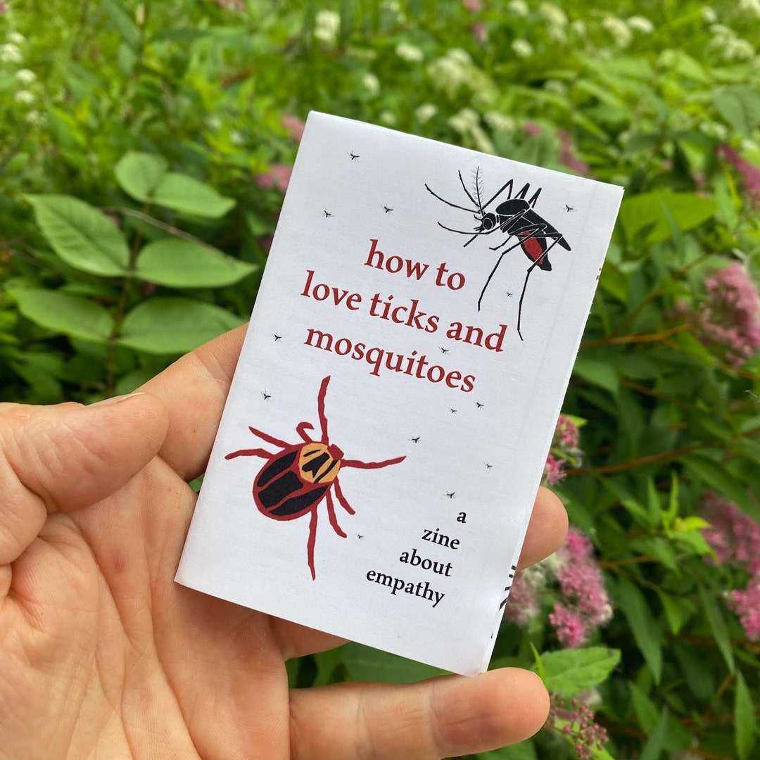 How to Love Ticks and Mosquitoes (unfolding Connections Zine #22) - Etsy