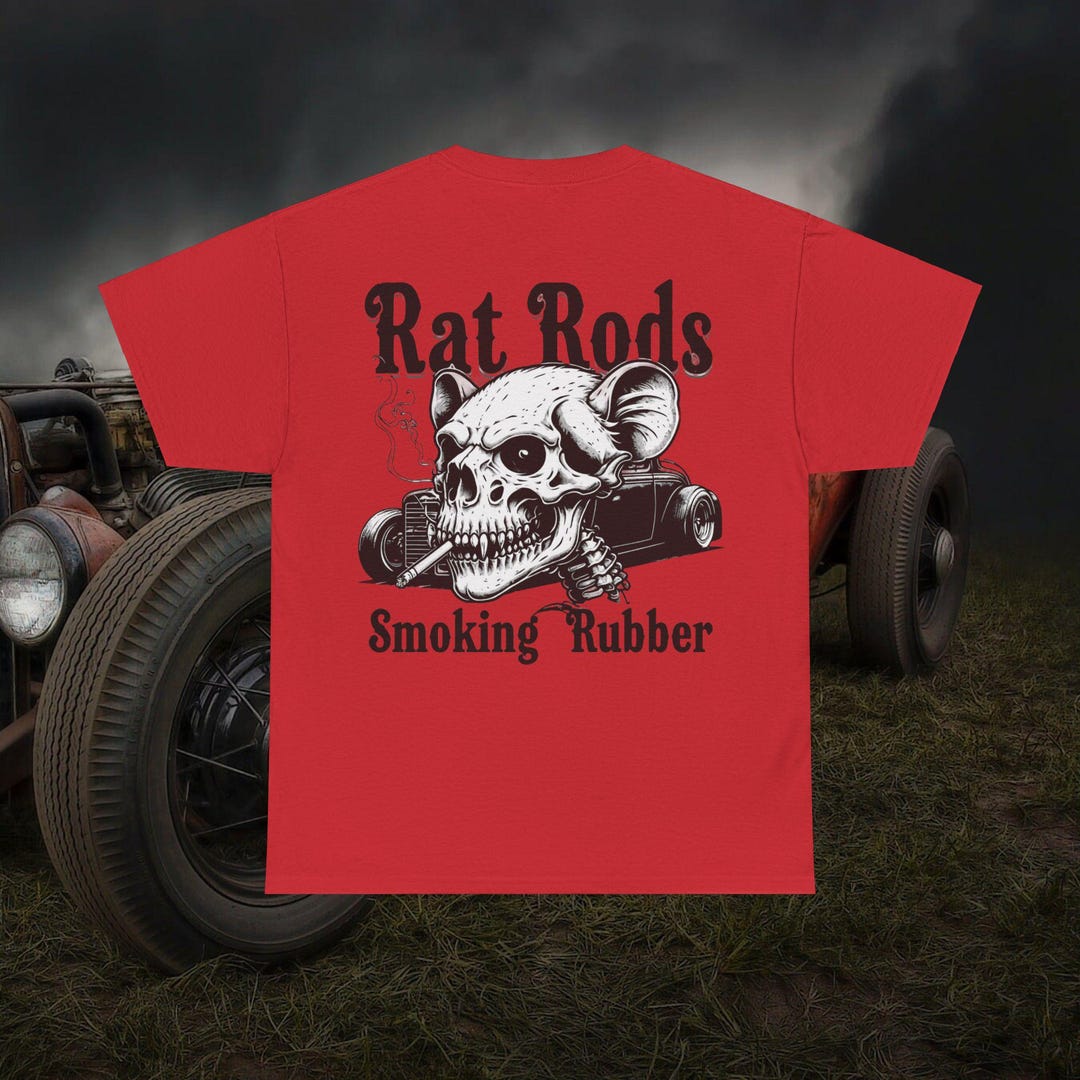 Rat Rod Racing Unisex Tee, Hot Rods & Motorbikes Gift Tshirt, Smoking ...
