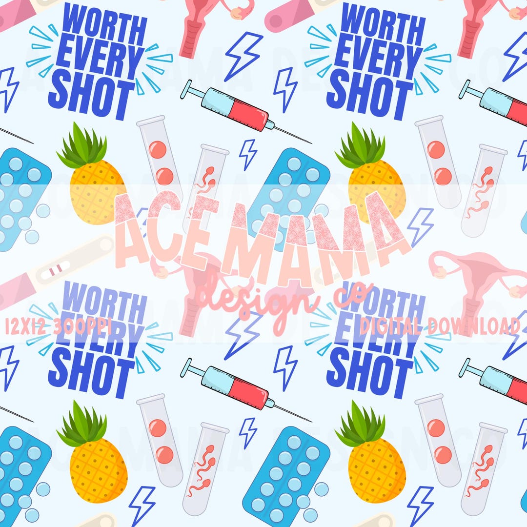 Worth Every Shot IVF Seamless File - Etsy
