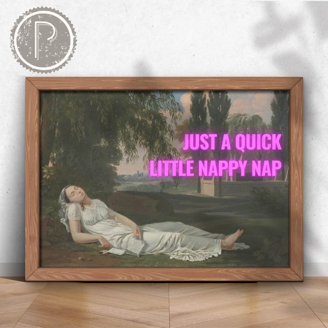 Quick Little Nappy Nap - Digital Wall Art | Nap Time, Stay in Bed ...