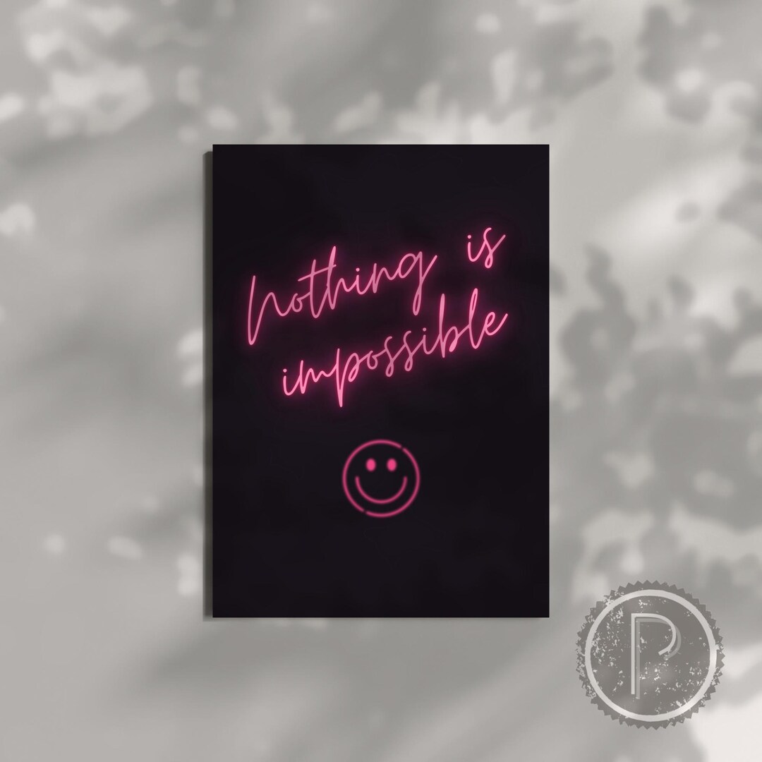 Nothing is Impossible - Digital Wall Art | Aesthetic Home Decor, Neon ...