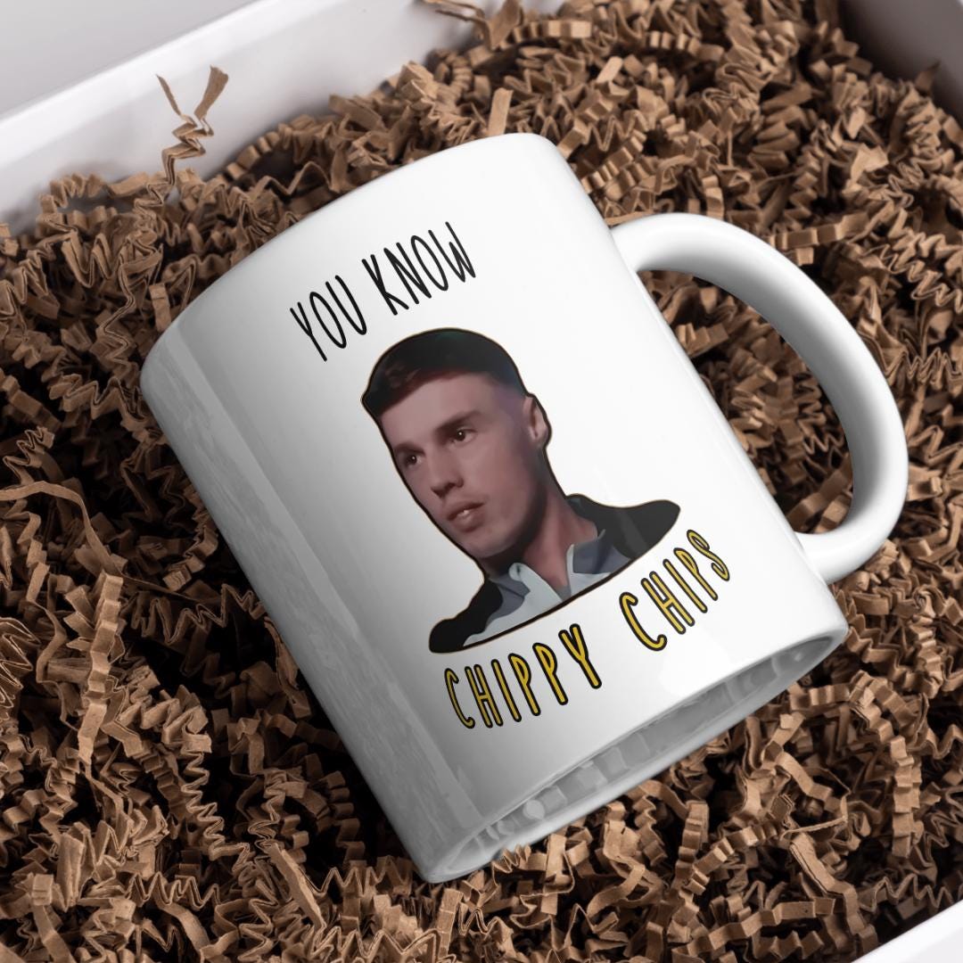 You Know Chippy Chips, Viral Meme Mug, Tea, Coffee, Funny Mug, for Him ...