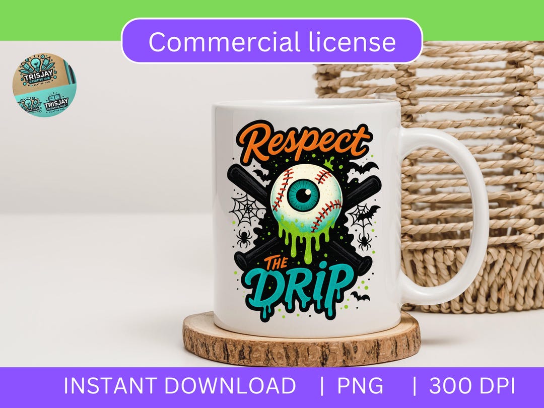 Respect the Drip PNG – Baseball Eyeball Halloween Shirt Design, Spooky ...