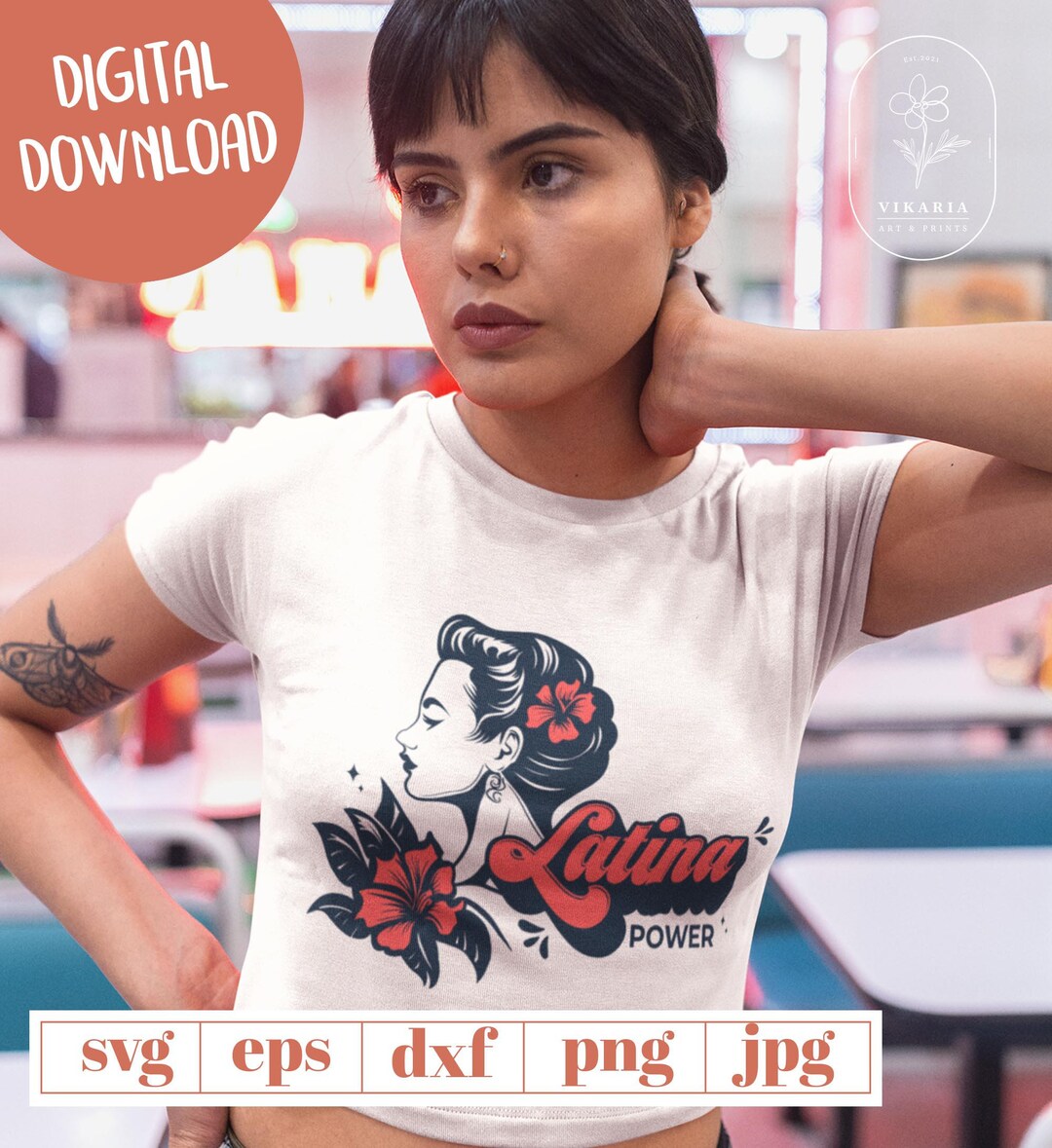 Latina Power, Latina Power Svg, Latina Power Tee Design, Girl Power, Chingona SVG, Chicana Svg ...