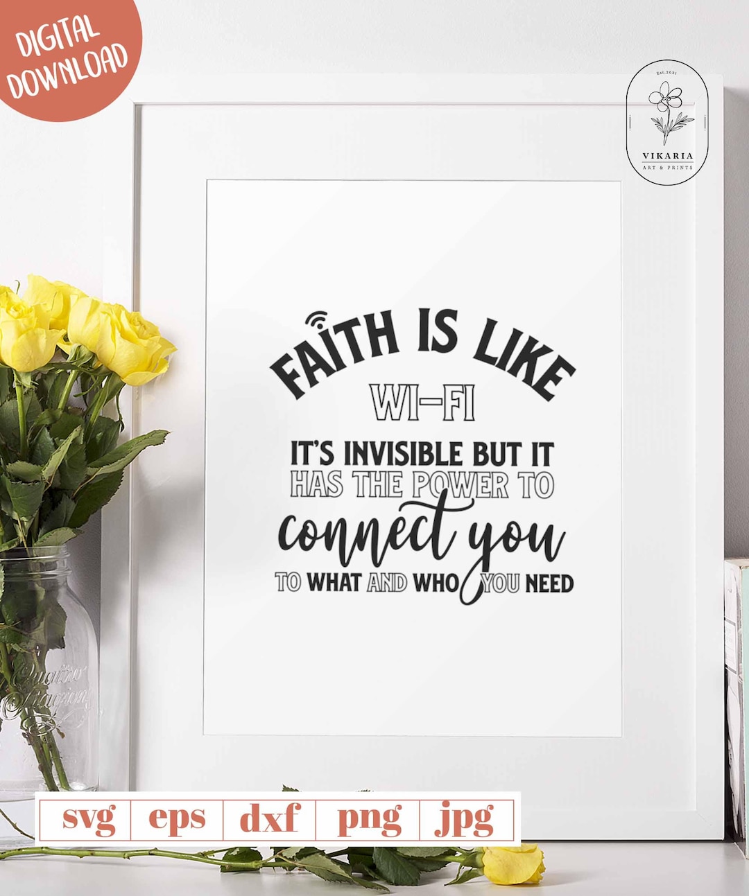 Faith is Like Wi-fi It's Invisible but Has the Power Svg, Christian ...