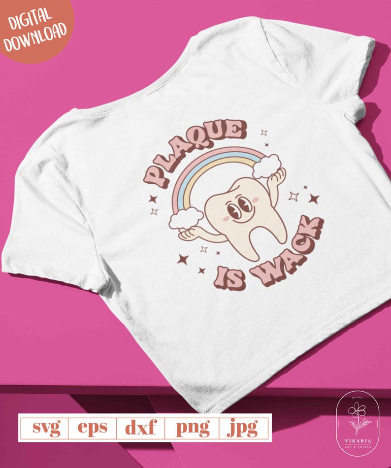 Plaque is Wack Svg, Cute Dentist Dental Assistant Shirt Sublimation ...