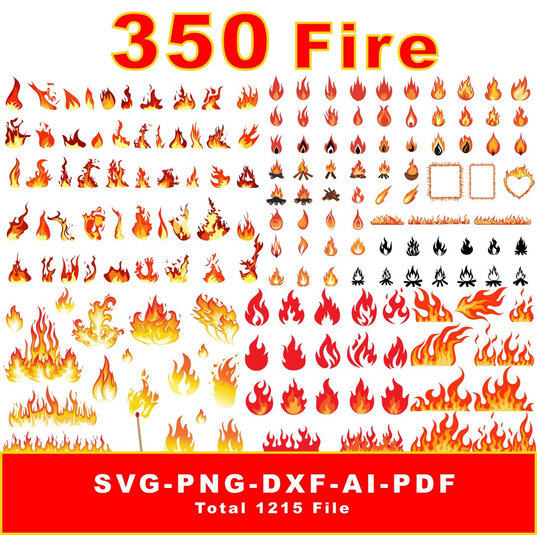 350 Fire SVG Bundle Fire SVG Files Fire Clipart PNG Flame Frames Fire ...