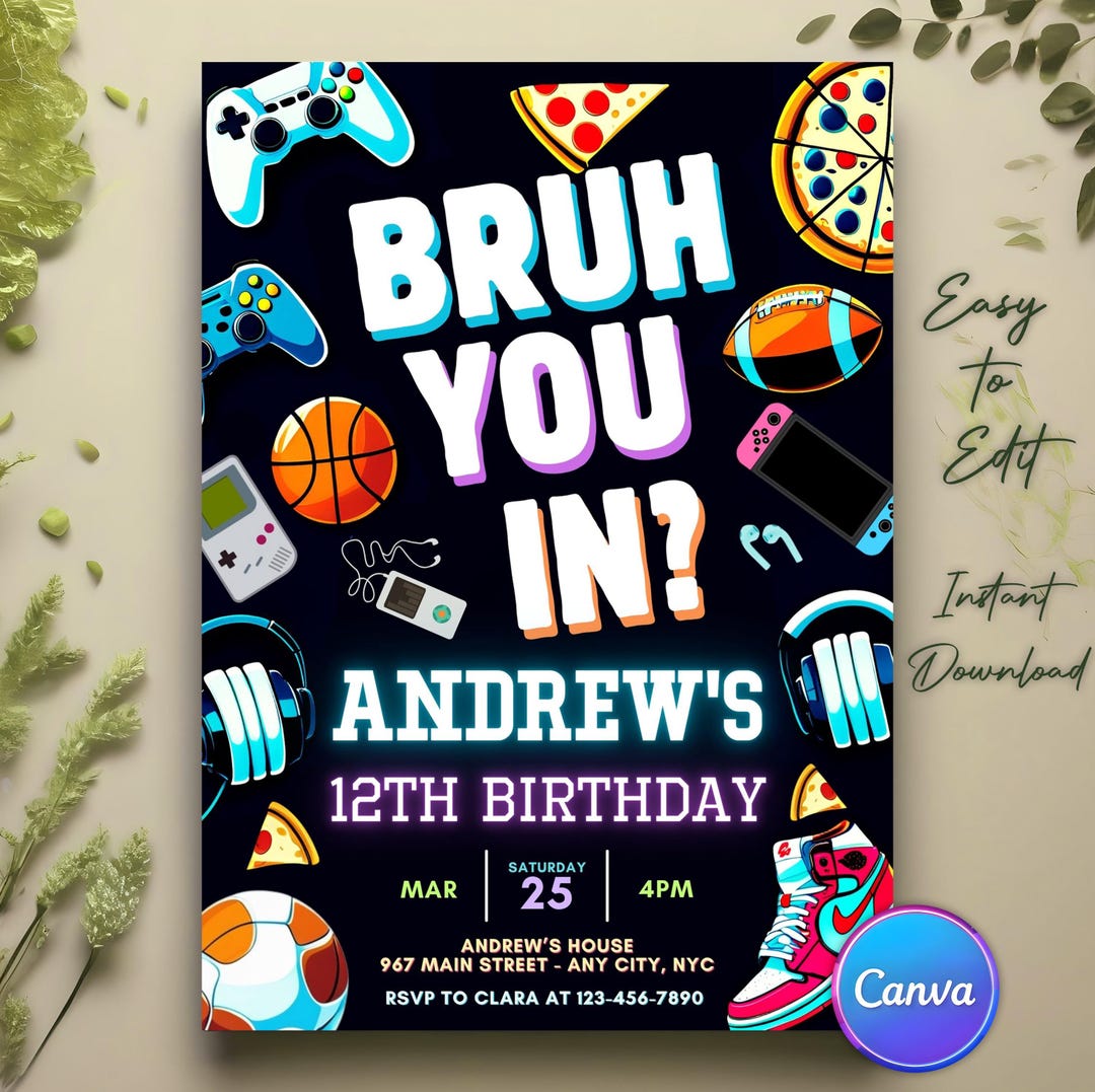 Bruh You In? Birthday Party Invitation for Gaming Sports Pizza Music ...