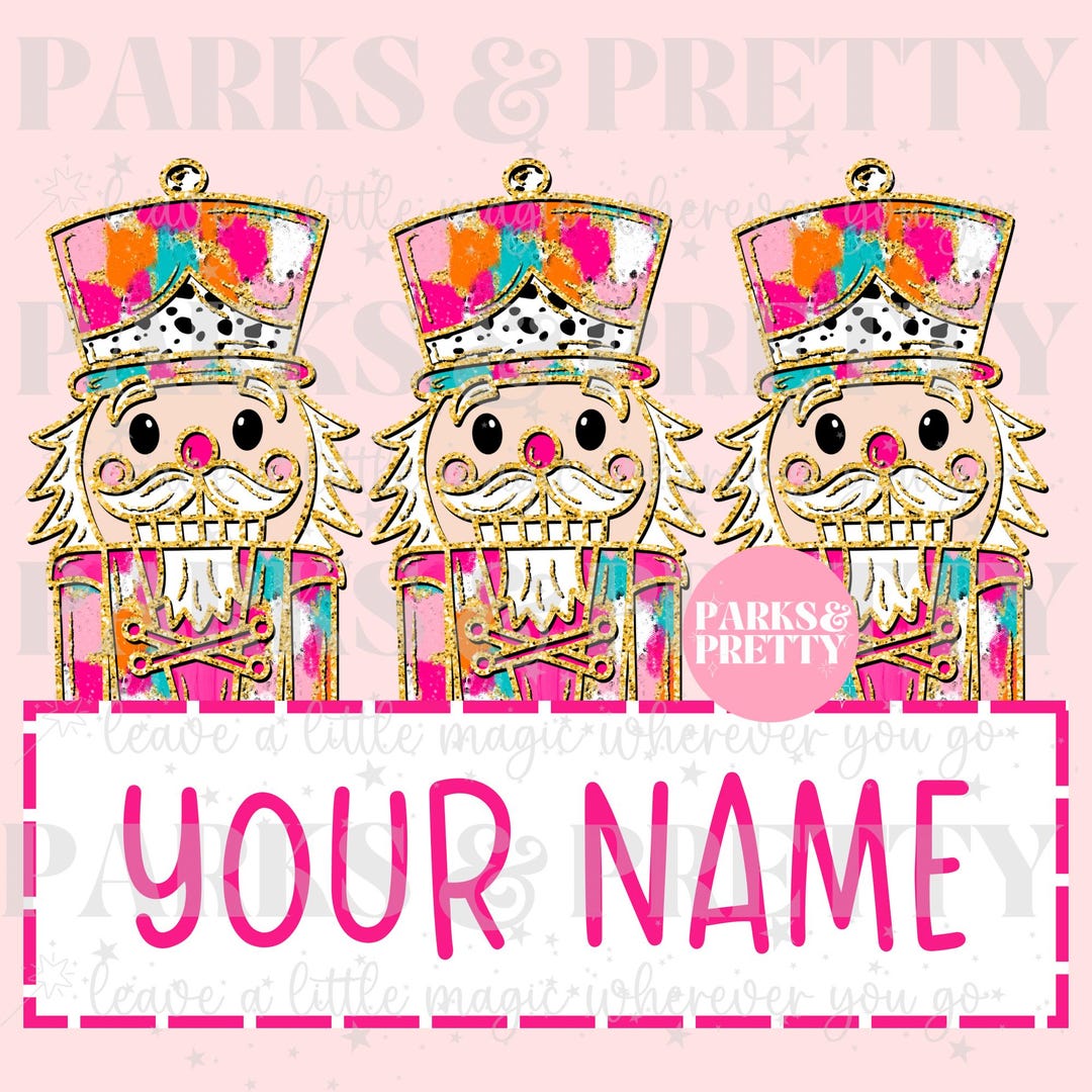 Custom Name Nutcracker Png | Christmas Png | Nutcracker | Girly Png - Etsy