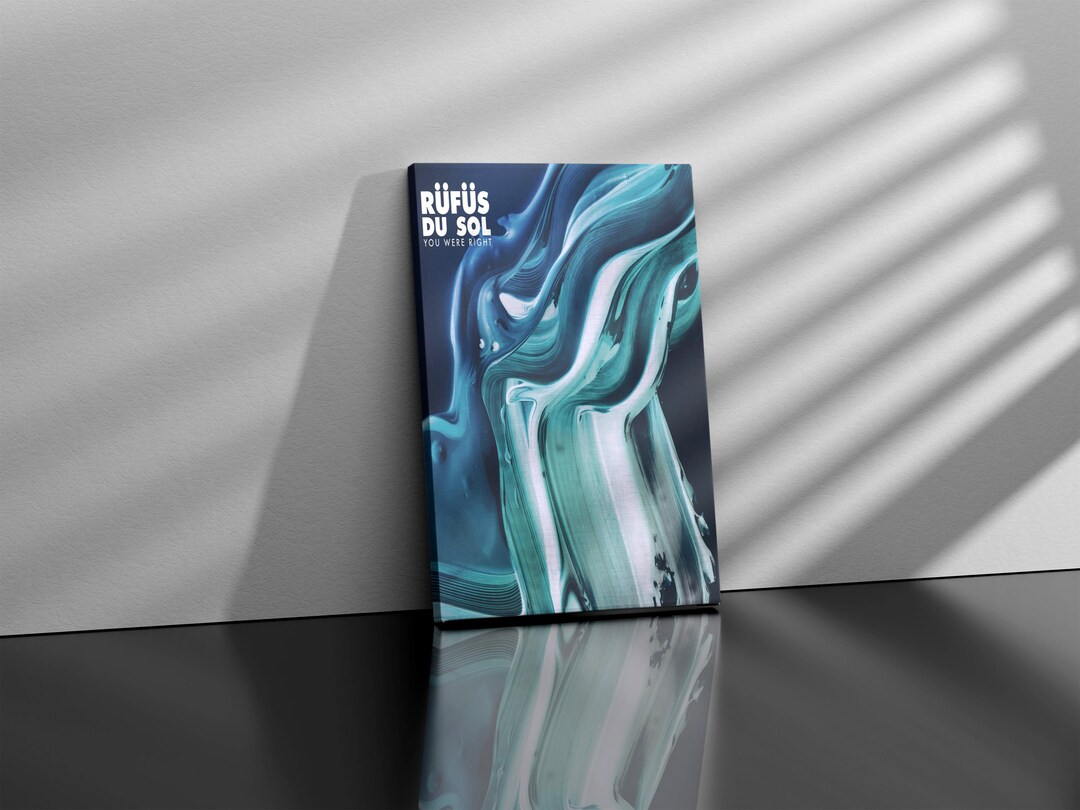 Rufus Du Sol,you Were Right,album Cover Poster,create Your Own Music ...