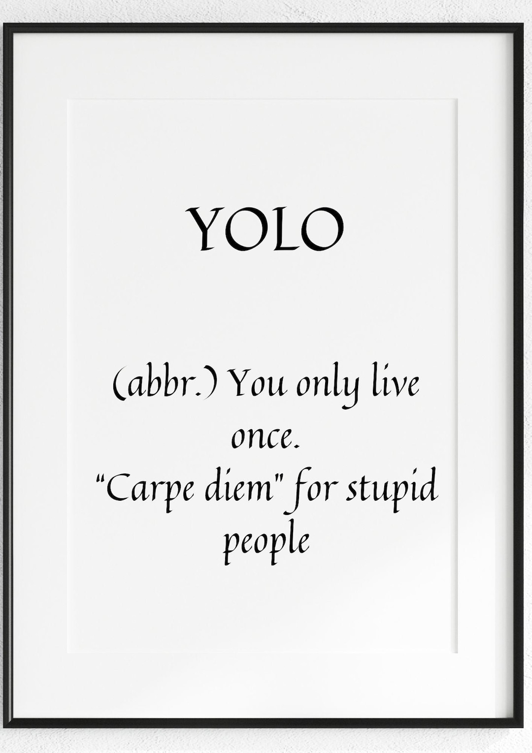 Fun Word Definition "yolo". Printable, Digital Print, Digital Download ...