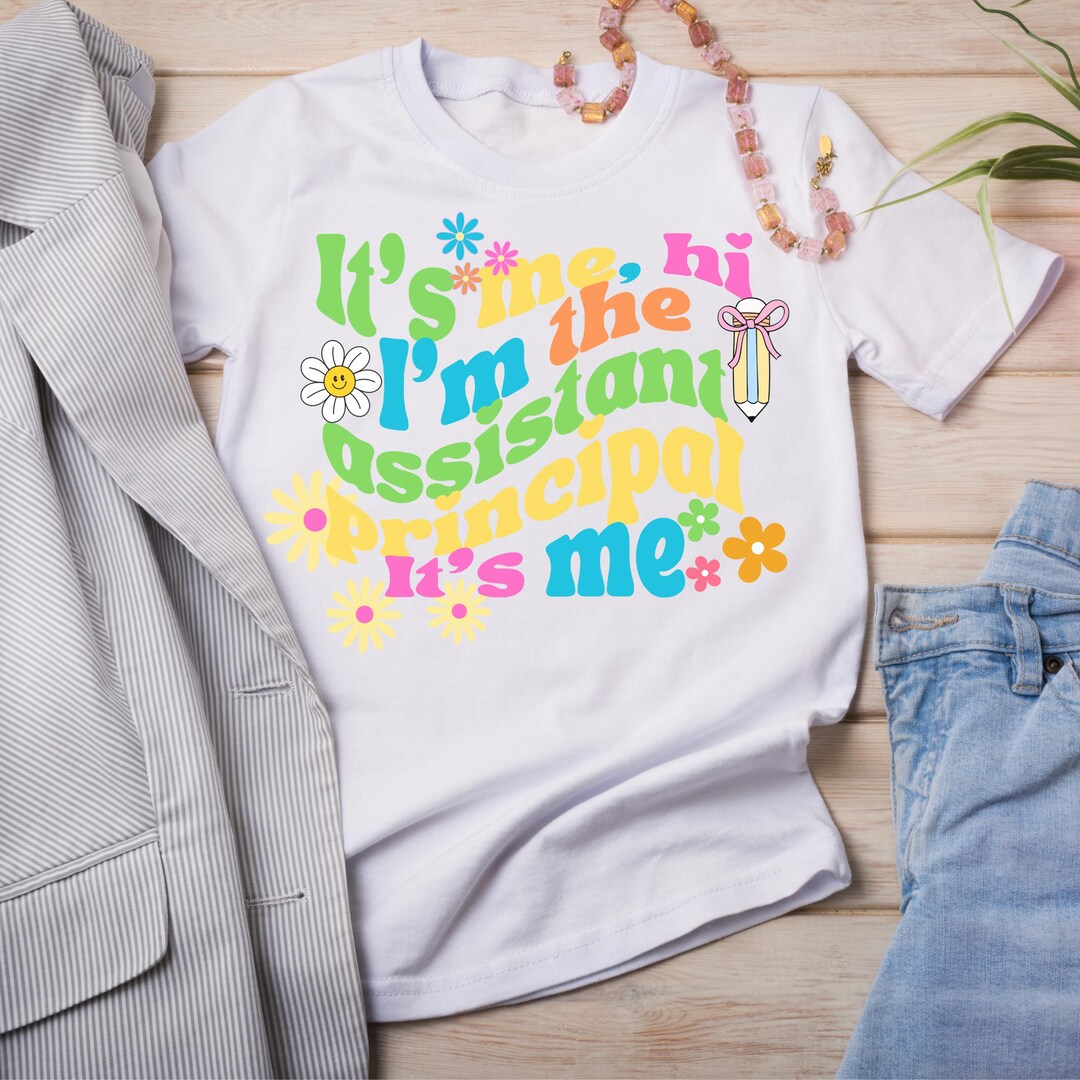 Assistant Principal Png, Its Me Hi Png, AP Shirt Designs, Assistant ...