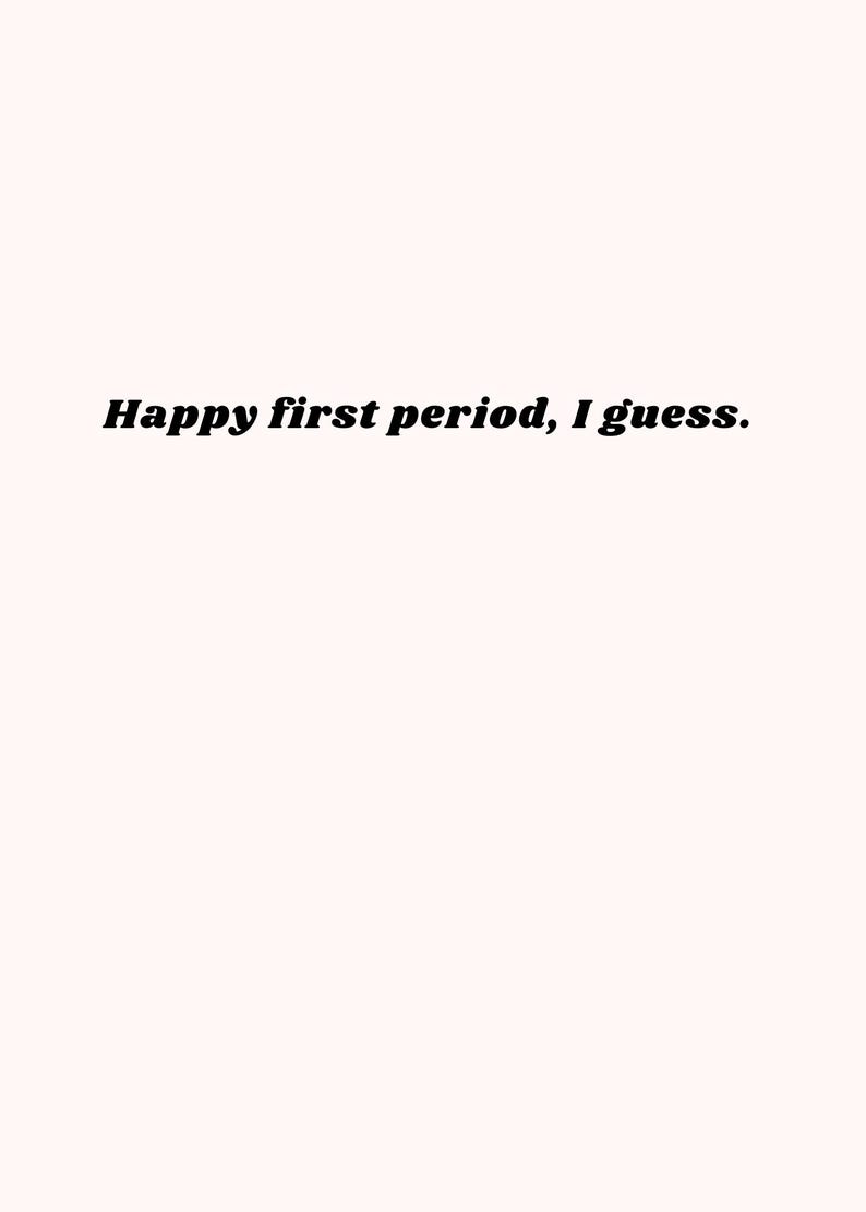 Girl's First Period Card -- Funny - Etsy