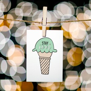 Sweet Motivational Card // Stay Cool Card // Ice Cream - Etsy