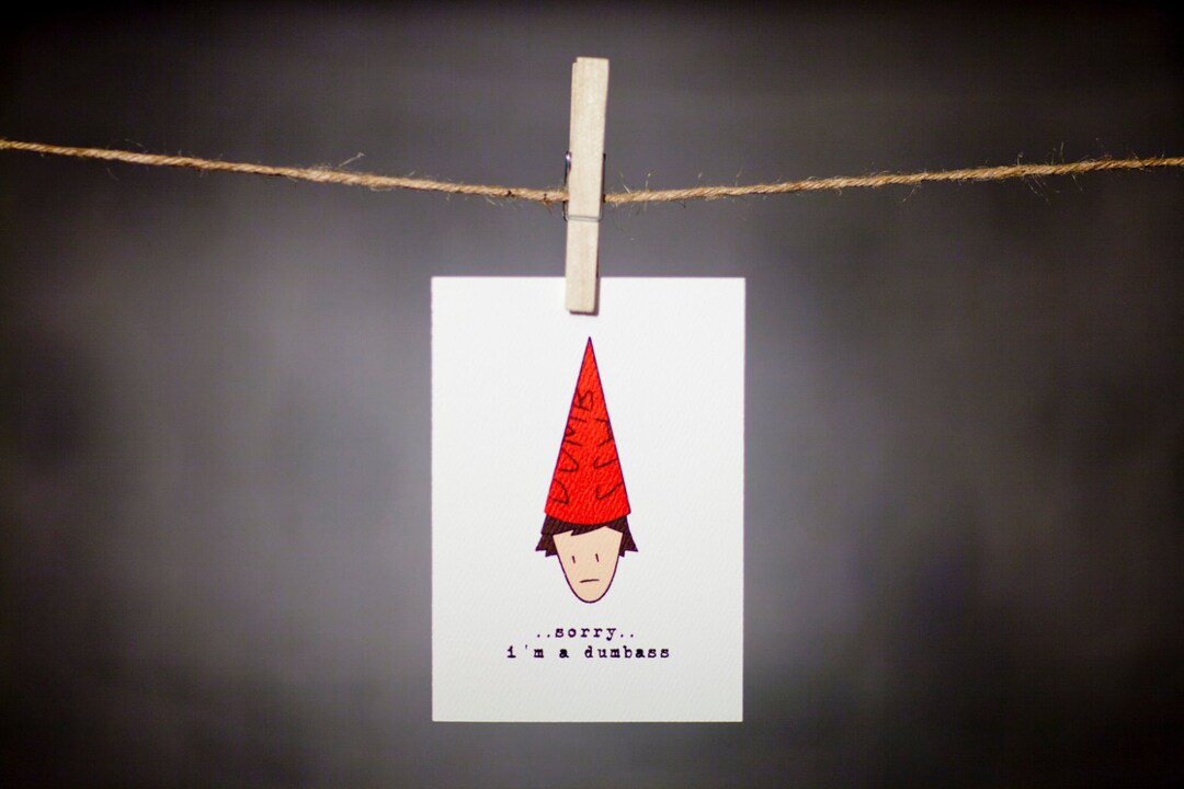 Funny Apology Card // I'm Sorry // Dumbass // Dunce // in the Doghouse ...
