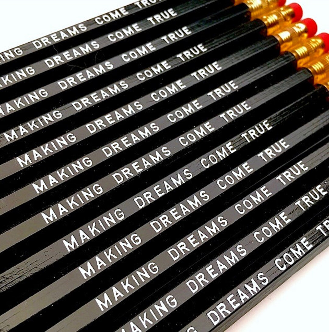 Making Dreams Come True Pencils, Set of 6 Pencils, Quote Pencils, Fun ...
