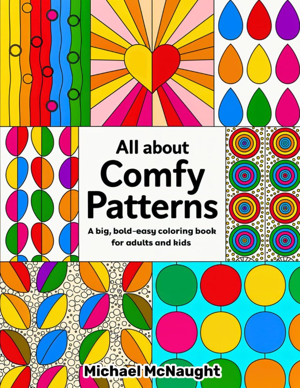 All About Comfy Patterns: A Big, Bold-easy Coloring Book for Adults and ...