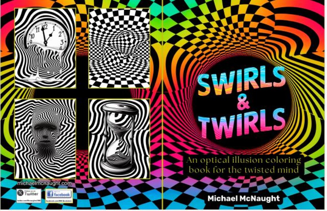 Swirls & Twirls: an Optical Illusion Coloring Book for the Twisted Mind ...
