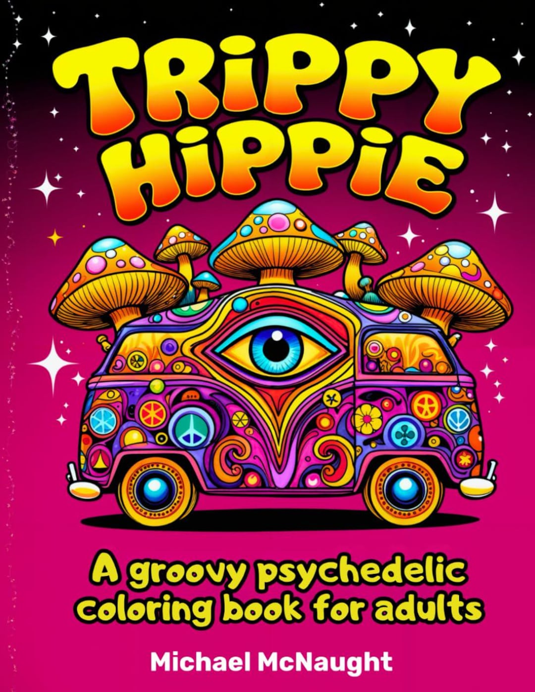 Trippy Hippie: A Groovy Psychedelic Coloring Book for Adults - Etsy