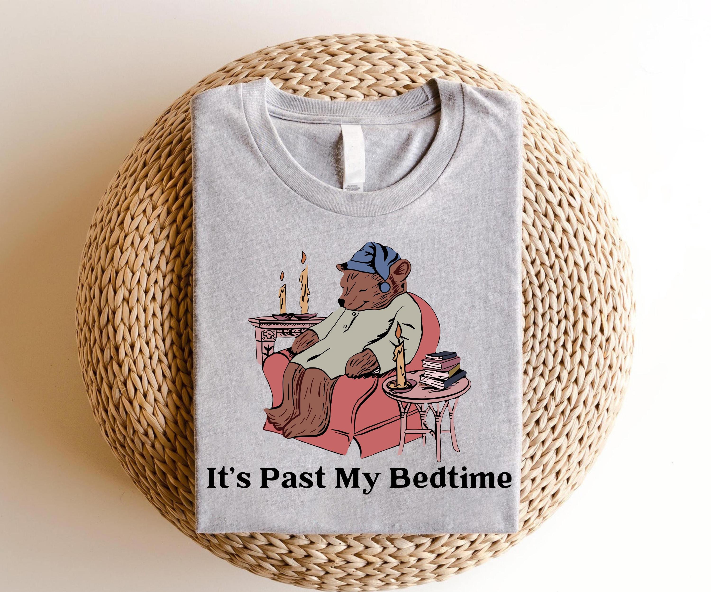 It's Past My Bedtime Sweatshirt, Funny Sleppy Bear Sweater, Y2k ...