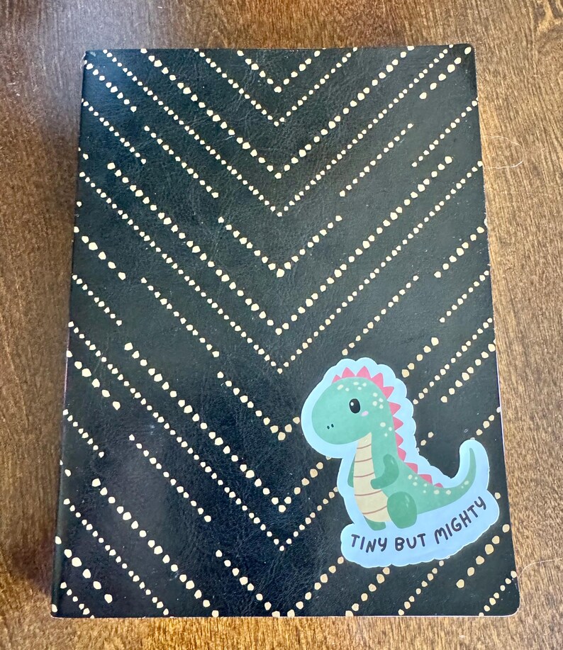 Tiny but Mighty Sticker Adorable T-rex Design Perfect for Fierce and ...