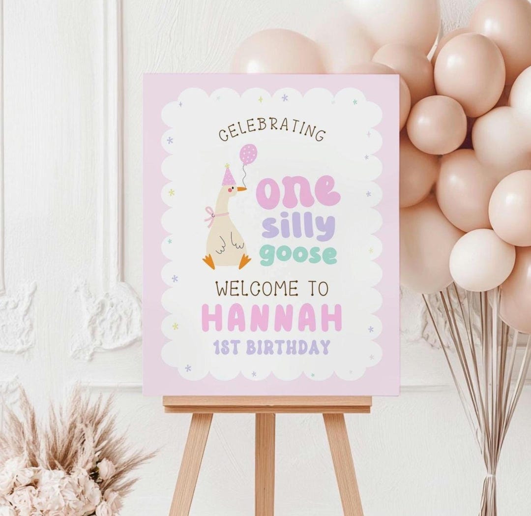 One Silly Goose Welcome Sign Template, Editable Silly Goose Girl 1st ...