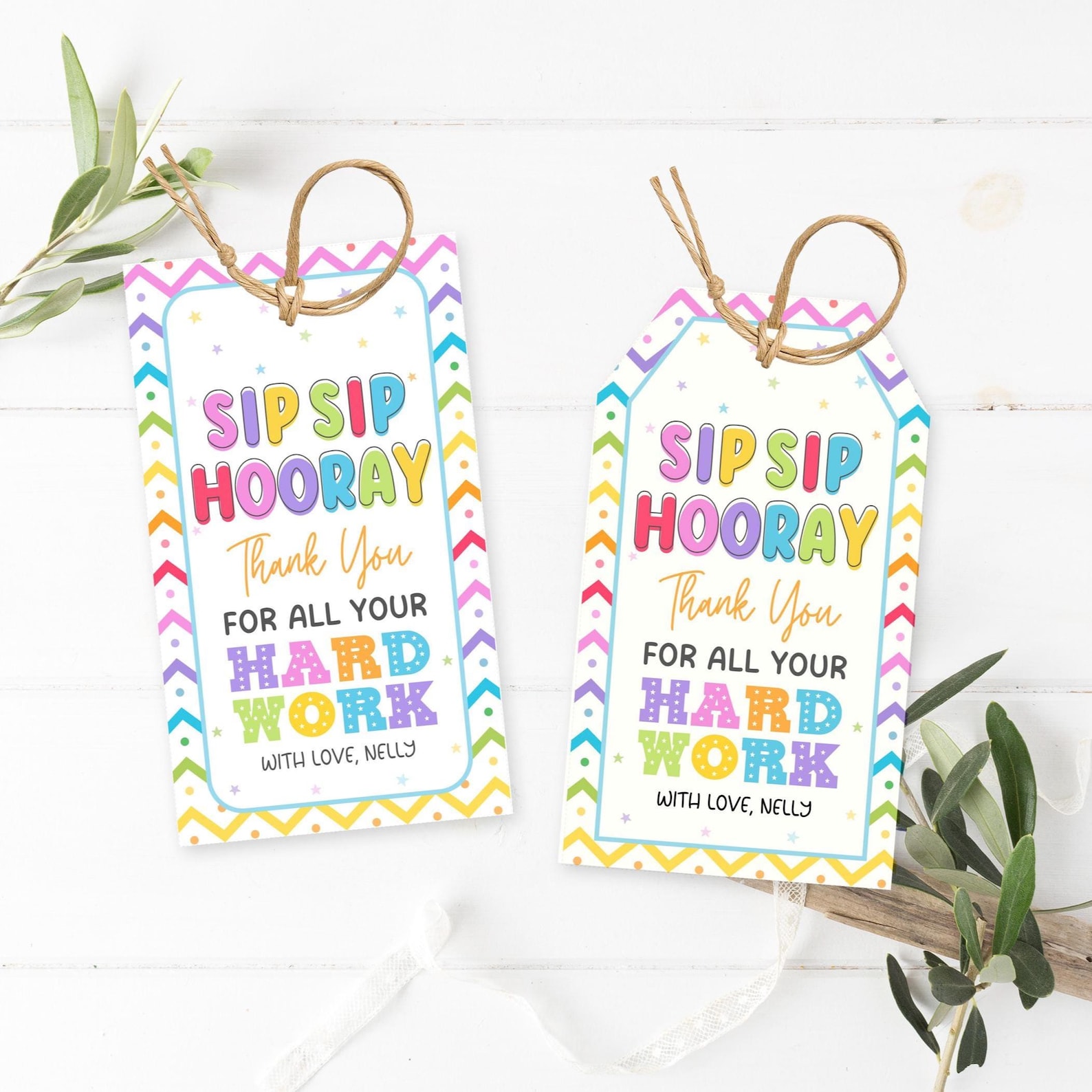 Sip Sip Hooray Appreciation Gift Tag Editable Teacher Appreciation Tags ...