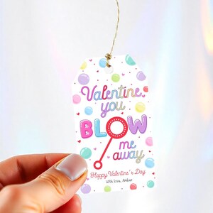 Valentine Bubbles Tag Editable, You Blow Me Away Valentine Favor Tag ...