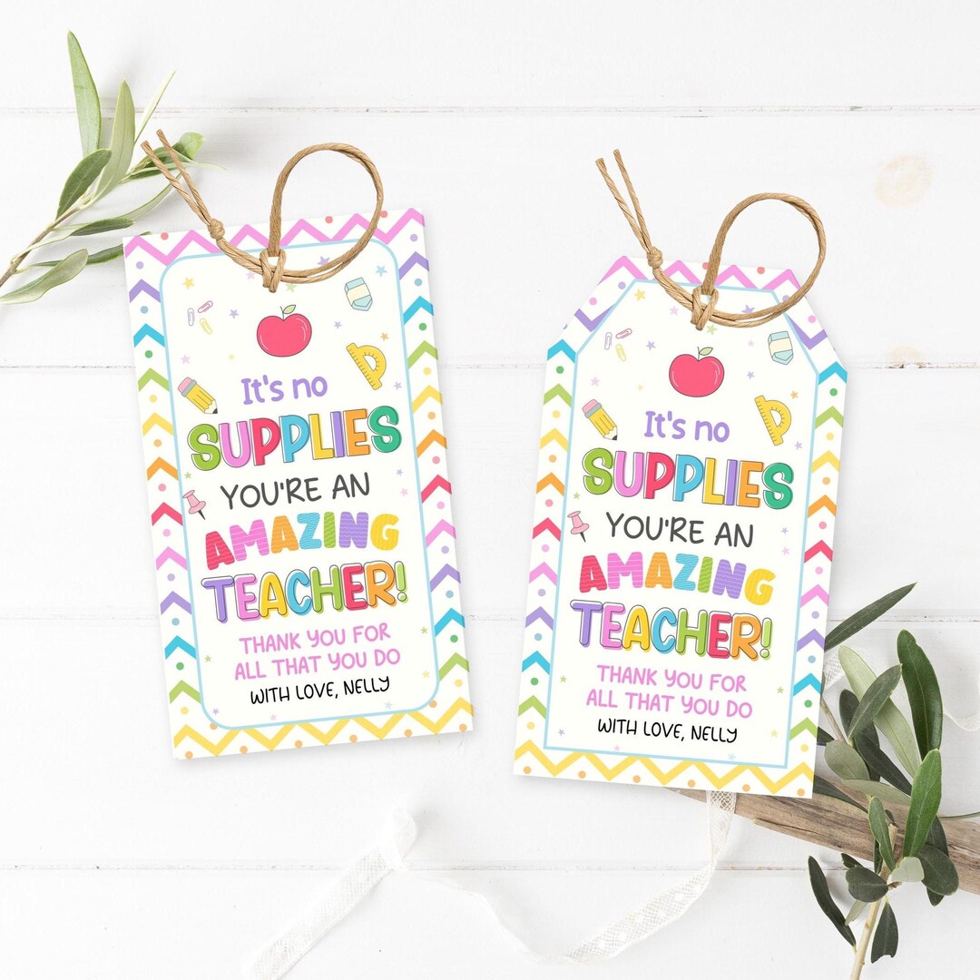 Teacher Appreciation Tags, Editable End of School Year Appreciation ...
