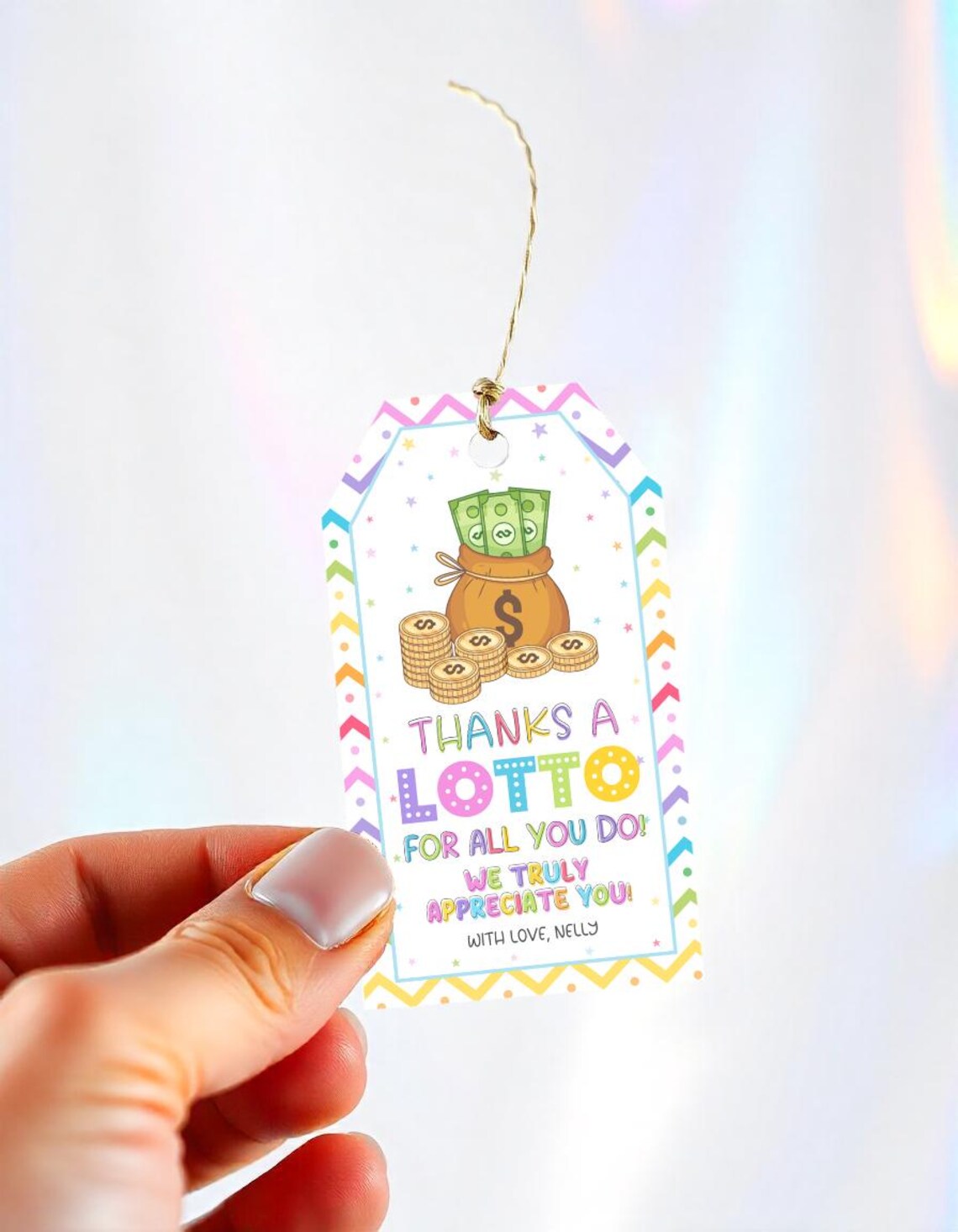Thanks A Lotto Appreciation Gift Tag, Editable Teacher Appreciation ...