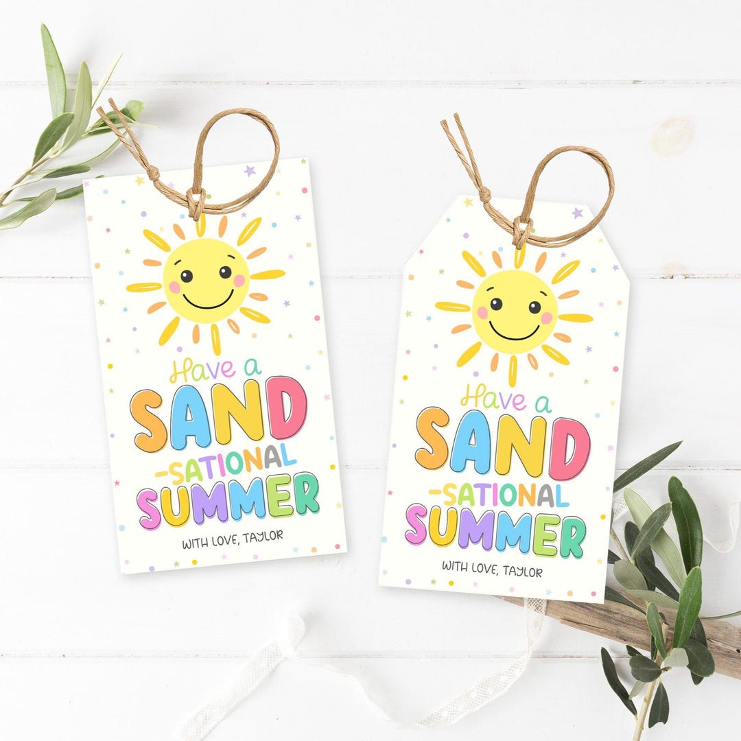 Have A Sand-sational Summer Tag, End of School Year Favor Tag Template ...