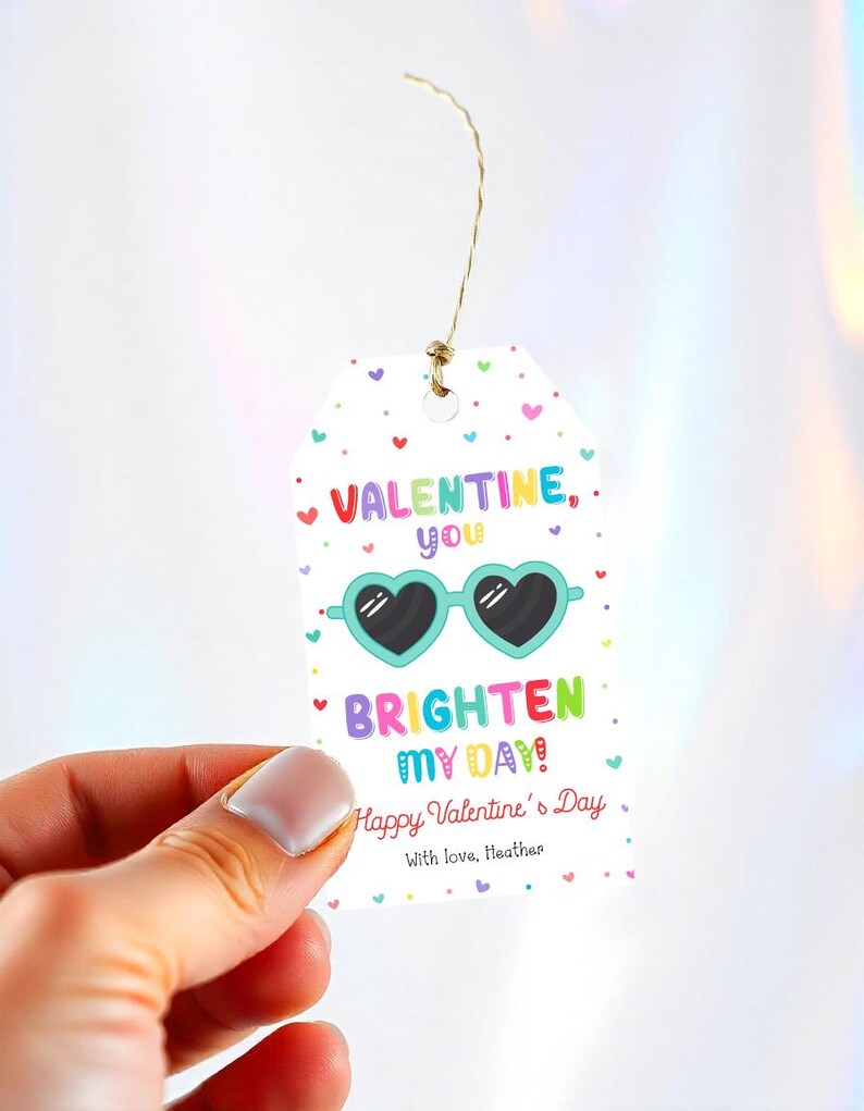 You Brighten My Day Valentine Sunglasses Editable Tag, Heart Sunglasses ...
