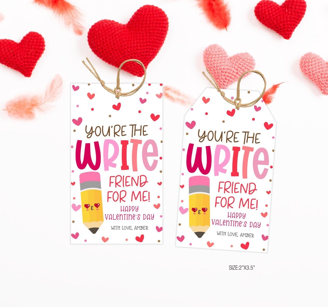 Valentine's Day Pencil Favor Tag Template Editable, You're the Write ...