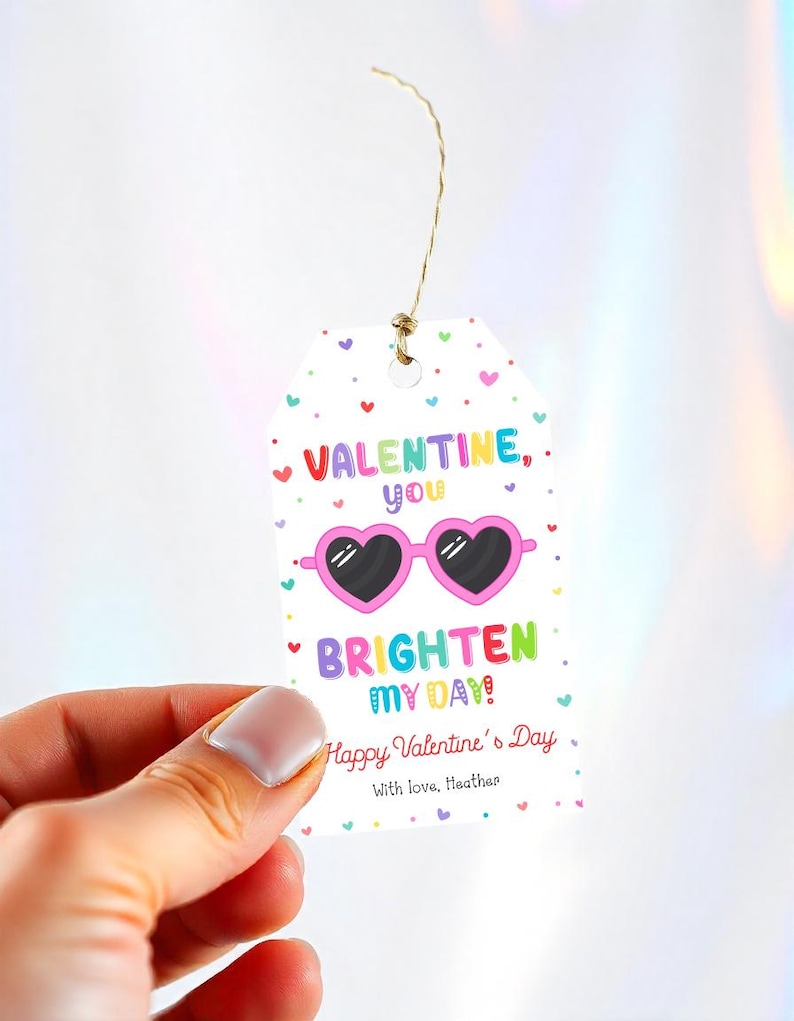 You Brighten My Day Valentine Sunglasses Editable Tag, Heart Sunglasses ...