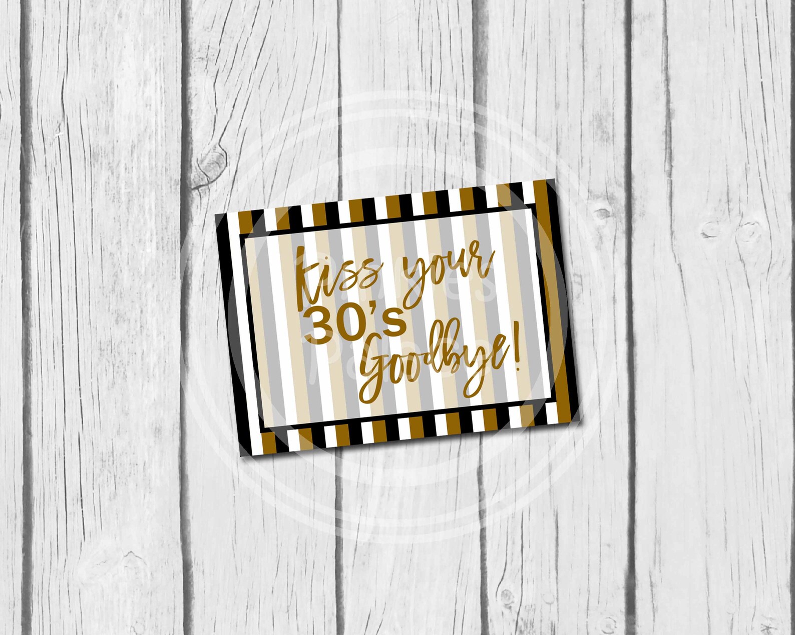 Kiss Your 30's Goodbye PRINTABLE Card Cookie Card Tag | Etsy