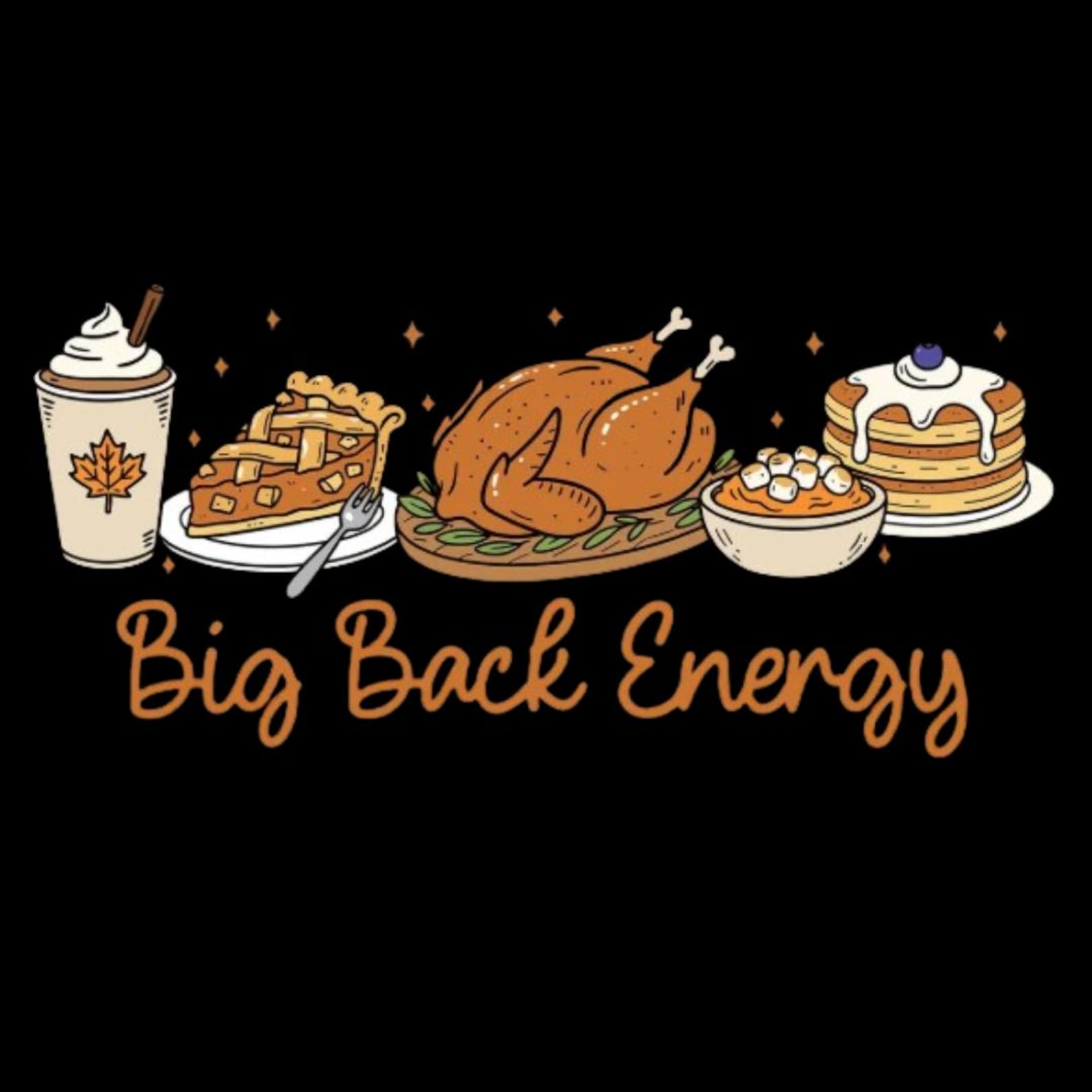 Big Back Energy Thanksgiving PNG, Funny Fall Sublimation Design ...