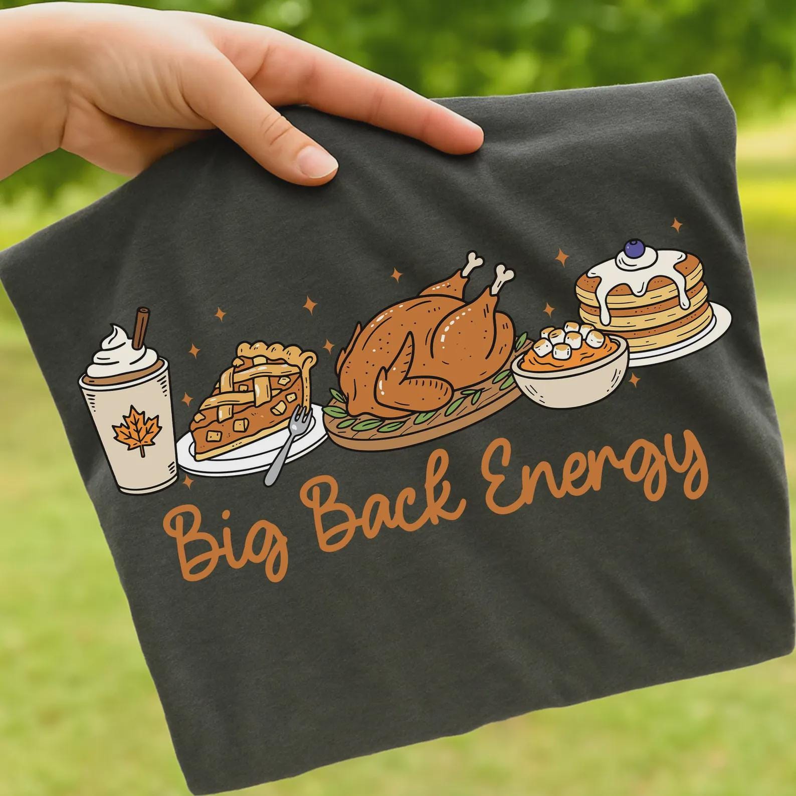 Big Back Energy Thanksgiving PNG, Funny Fall Sublimation Design ...