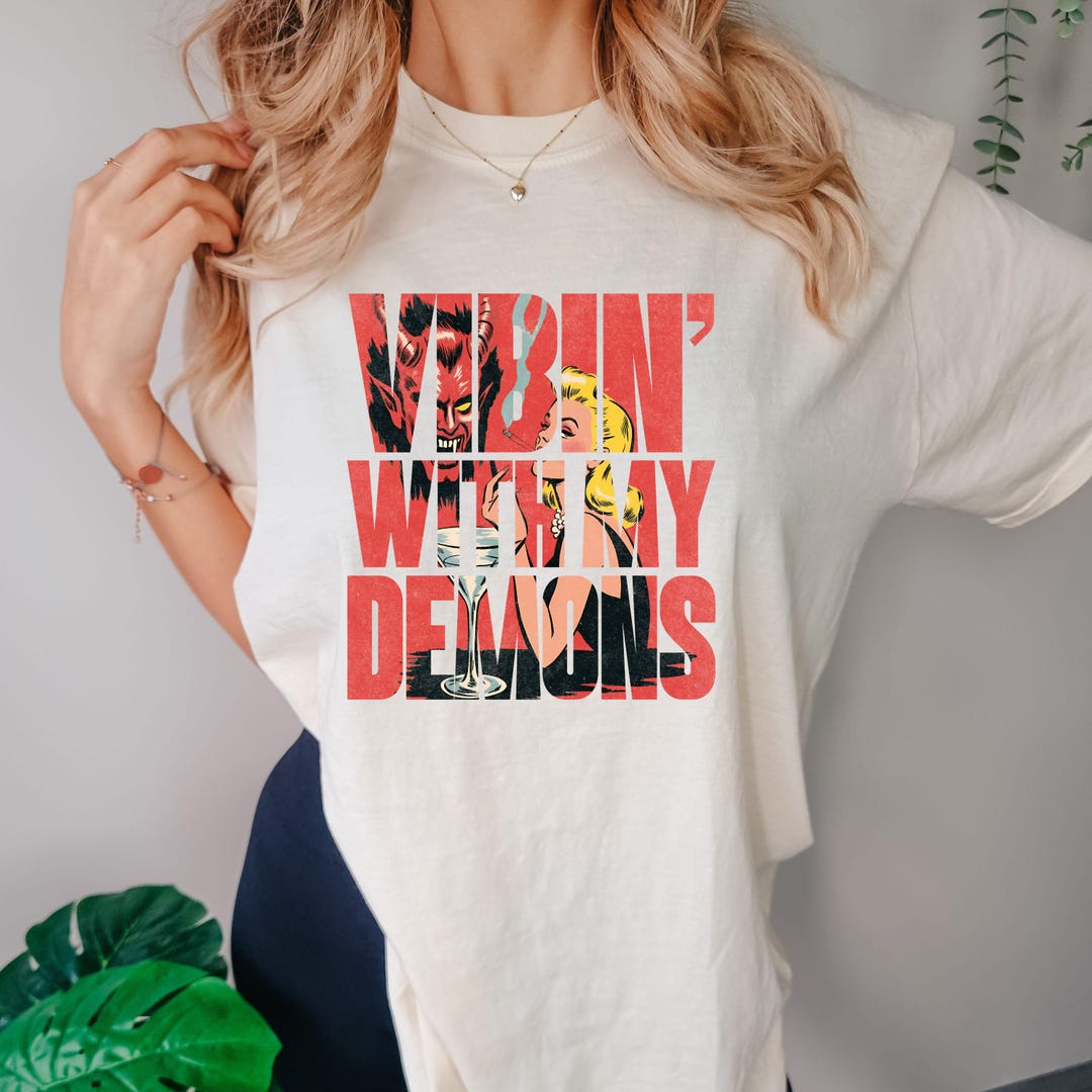 Vibin With My Demons Shirt| Funny Halloween Shirt| Demons Tee| Goth ...