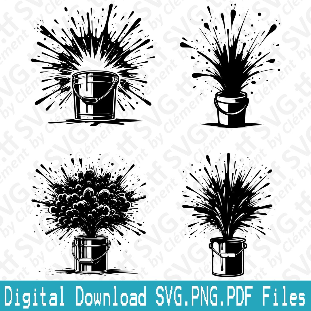 Exploding Paint Bucket. SVG PNG PDF Files. Splatter Painting Ink Brush ...