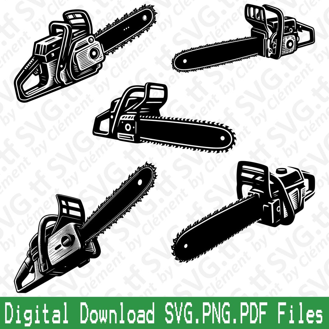 Chainsaw. SVG PNG PDF Files. Garden Tool Lumber Wood Tree Farm Forest ...