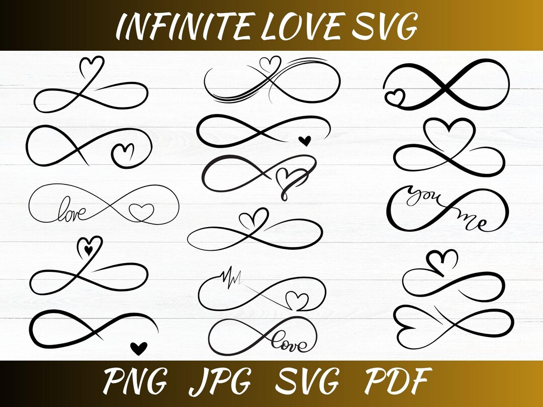 Infinite Love Svg Bundle, Love Svg, Heart Svg, Forever Infinity Love ...