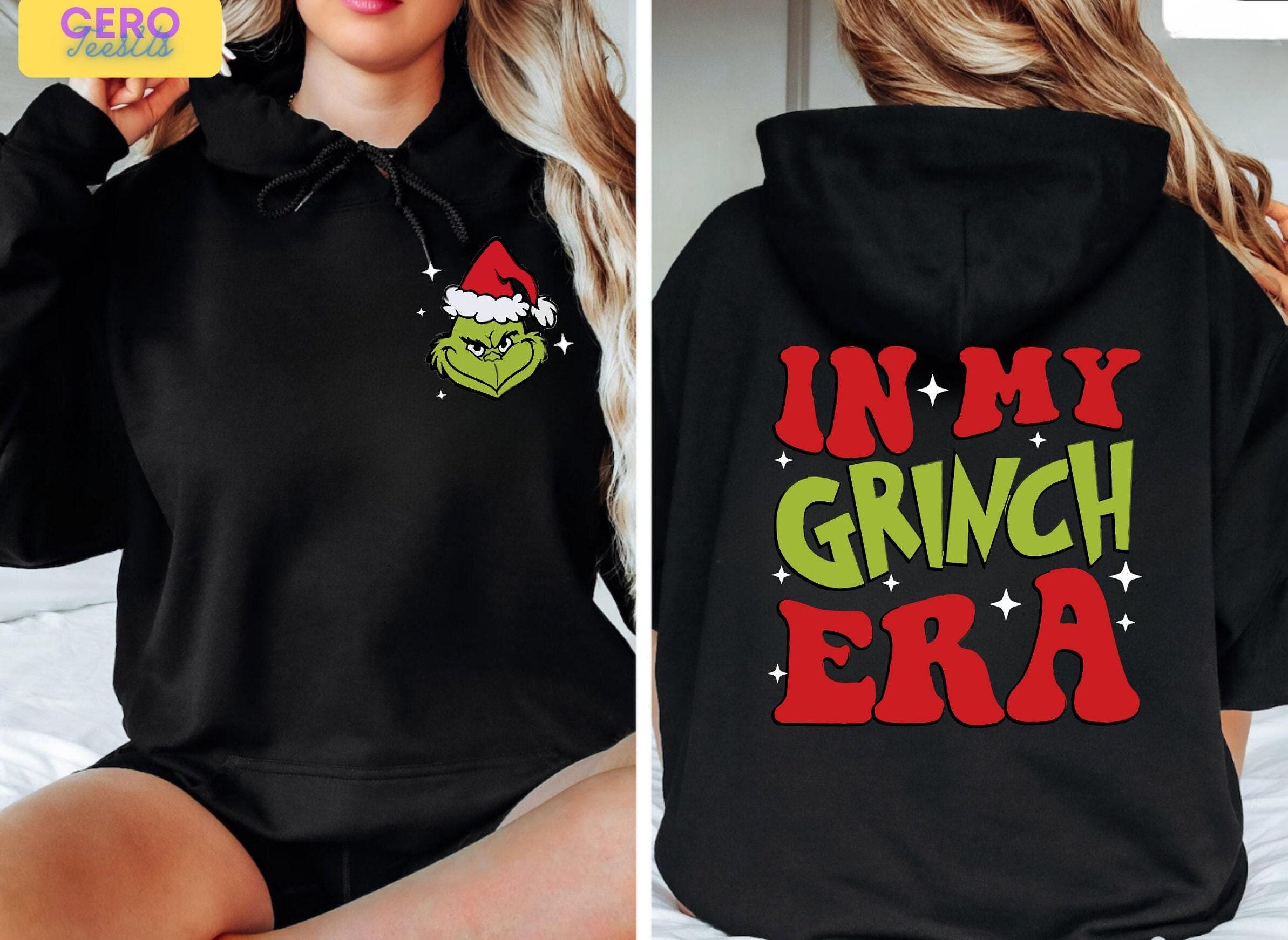 In My Grinch Era Two Sided Christmas Hoodie and Sweatshirt, Grinch Era ...