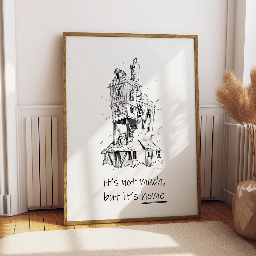 Printable Wall Art - It's Not Much but It's Home - Weasley Home - Witch ...