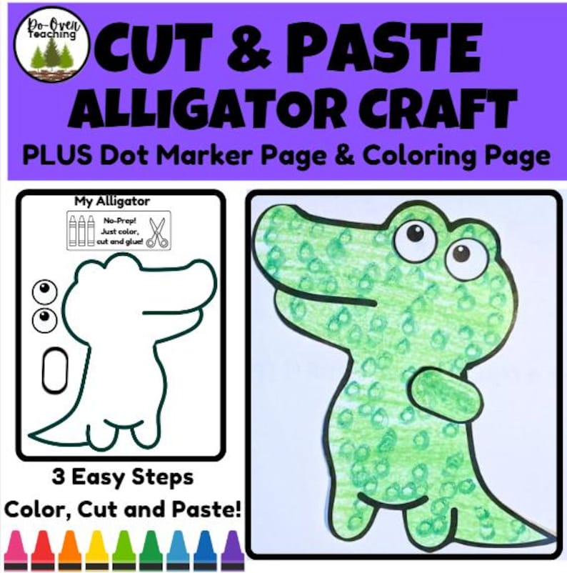 Cut and Paste Alligator Simple Craft Plus Dot Marker and Coloring Page ...
