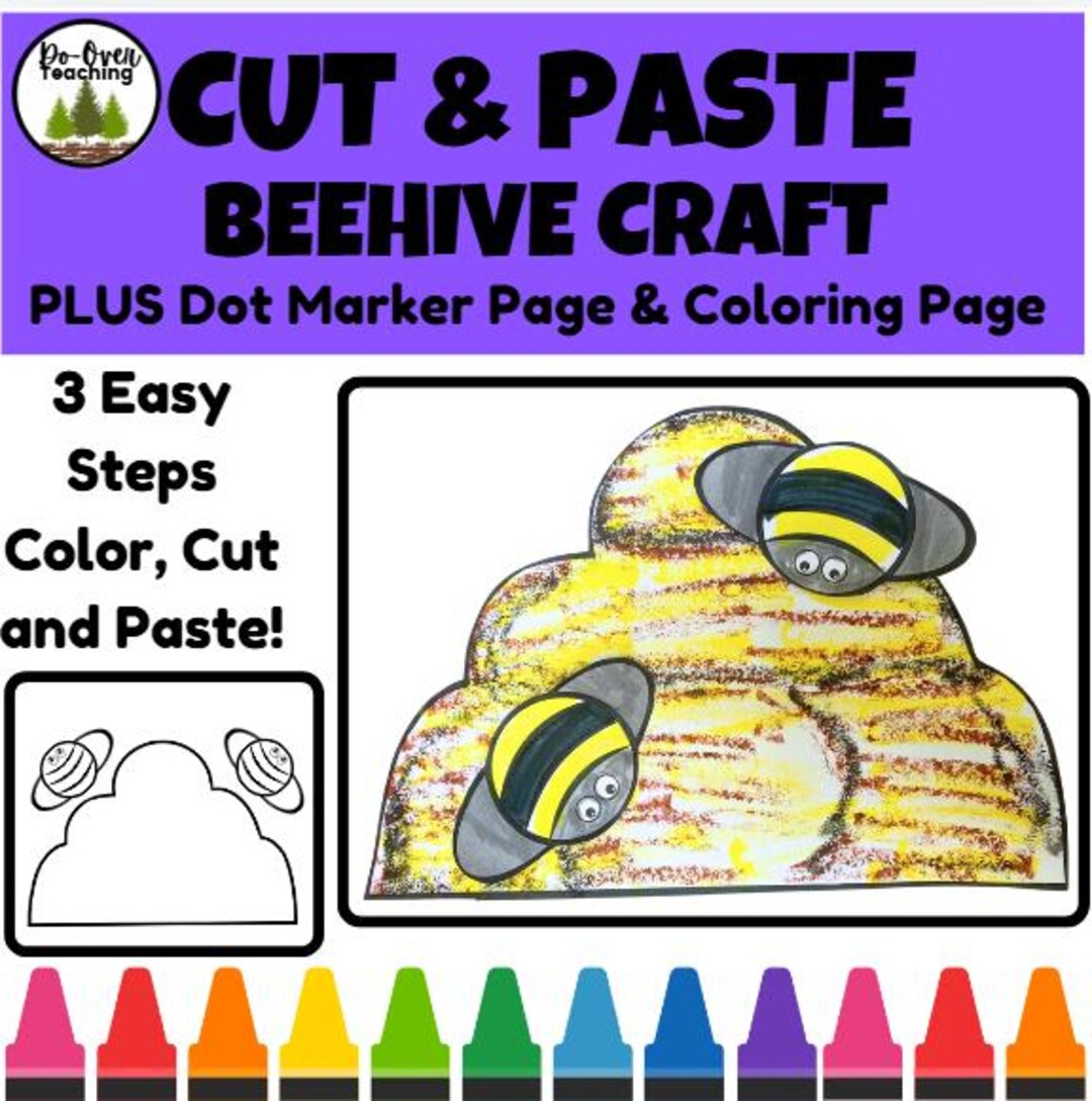 Cut and Paste Beehive Insect Simple Craft Plus Dot Marker and Coloring ...